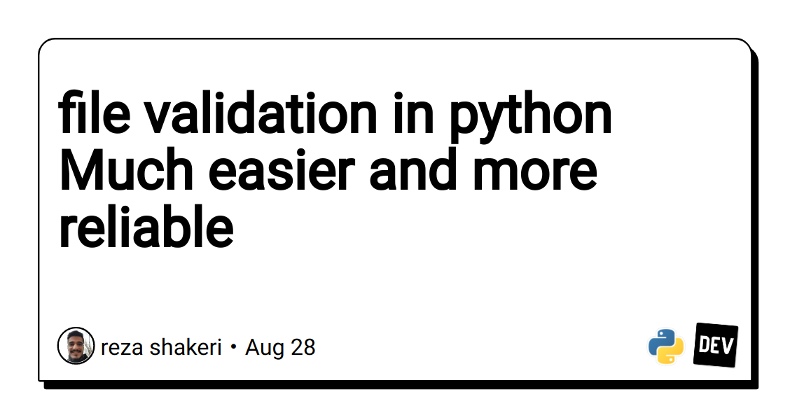 file validation in python Much easier and more reliable - ProdSens.live