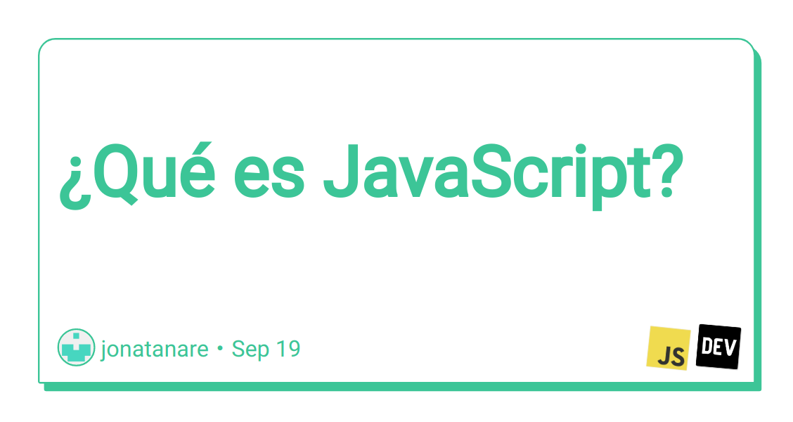 ¿Qué es JavaScript? - prodSens.live