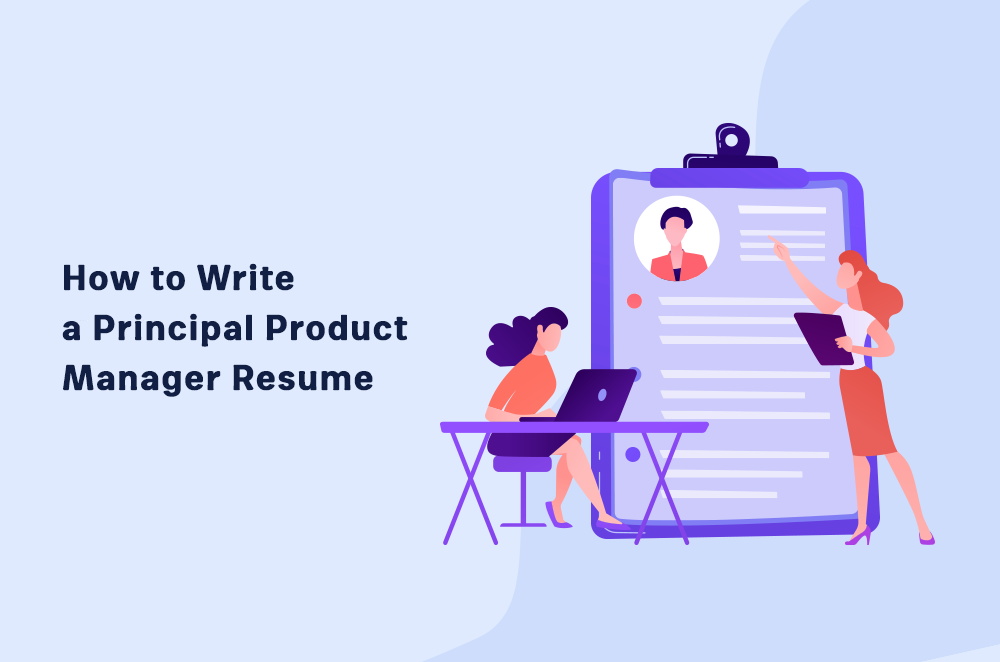 How to Write a Principal Product Manager Resume - prodSens.live