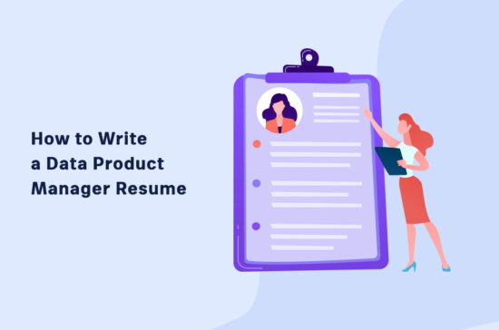 How to Write a Data Product Manager Resume [+ Examples] - prodSens.live