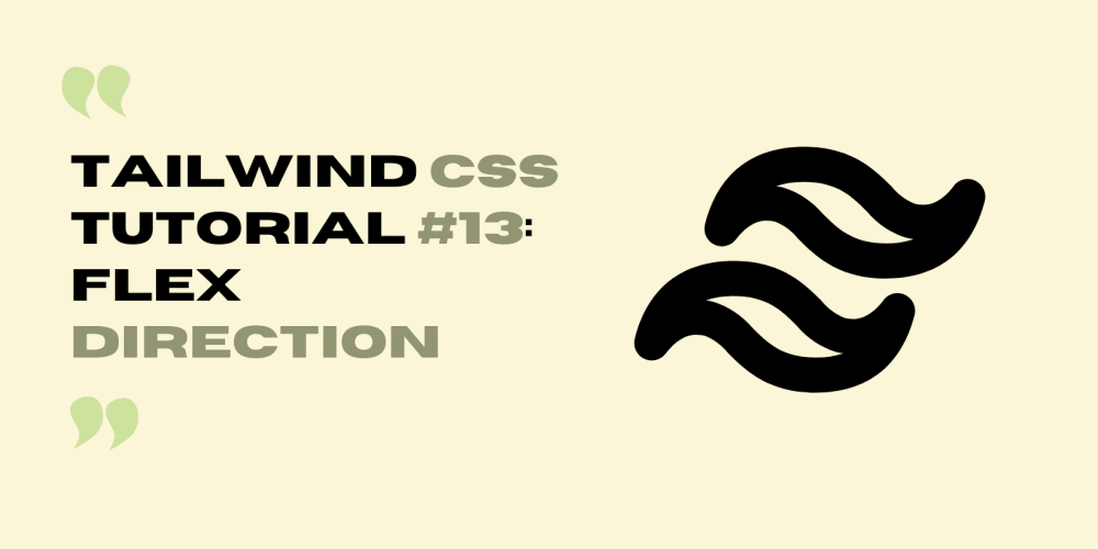 Tailwind CSS tutorial #13: Flex Direction - prodSens.live