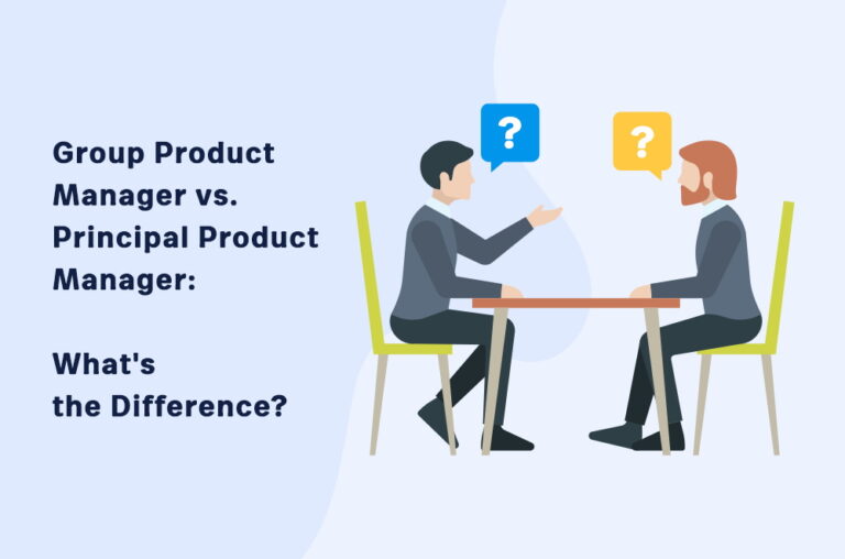 Group Product Manager vs. Principal Product Manager: What’s The ...