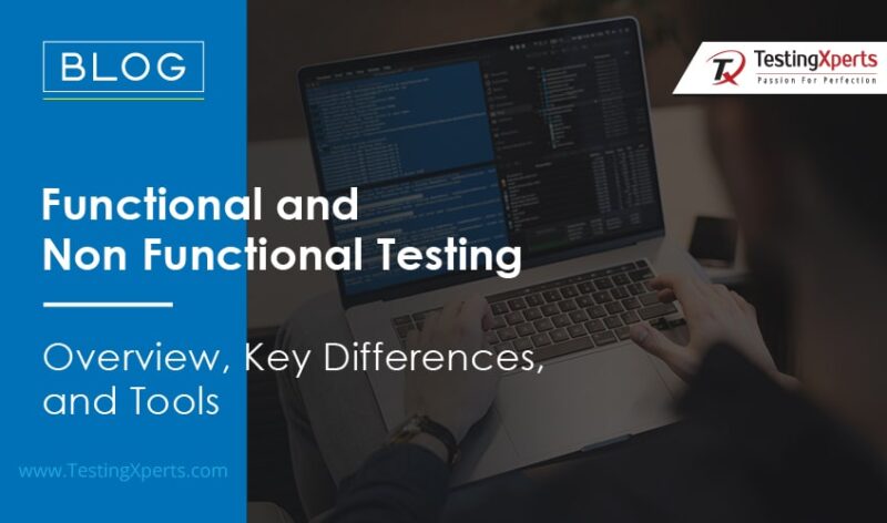 Functional and Non Functional Testing – Overview, Key Differences, and ...