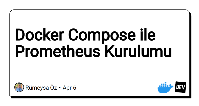 Docker Compose ile Prometheus Kurulumu - prodSens.live