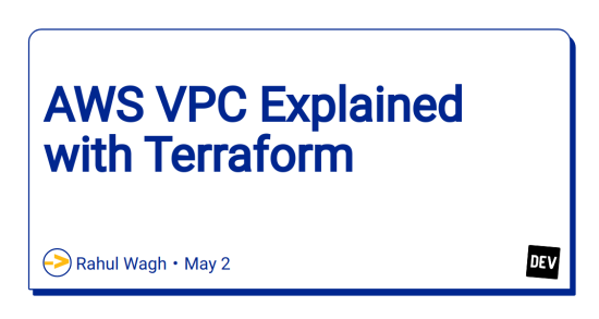 AWS VPC Explained with Terraform - prodSens.live