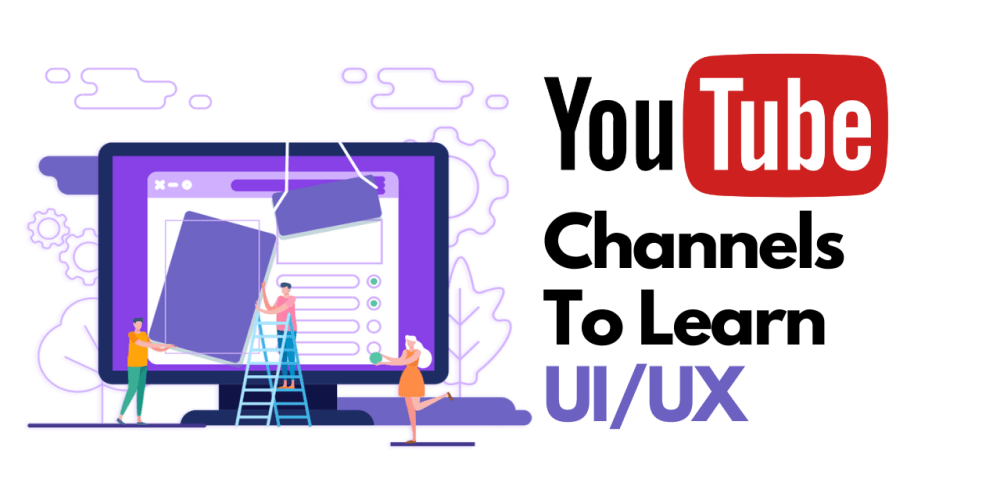 Youtube Channels For Learning UI/UX - prodSens.live