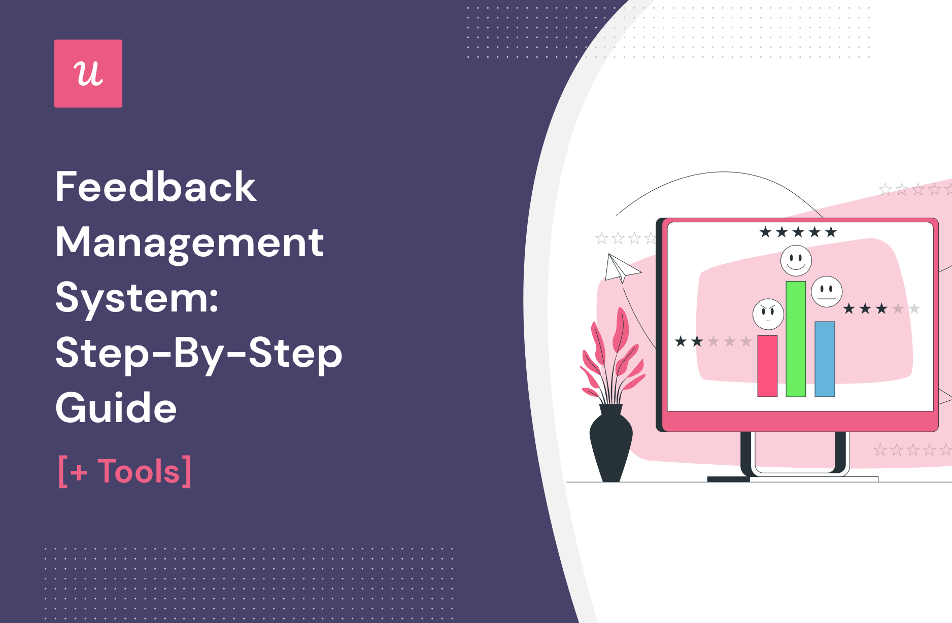 Feedback Management System: Step-By-Step Guide [+Tools] - prodSens.live
