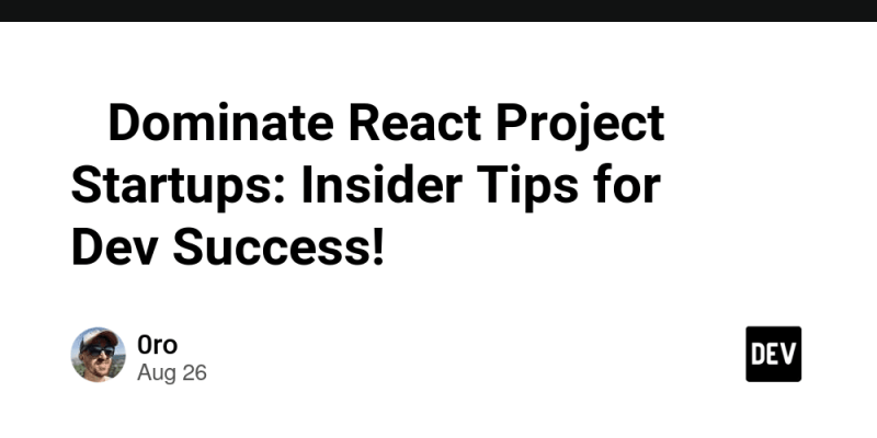 🚀 Dominate React Project Startups: Insider Tips for Dev Success! 🤓 ...