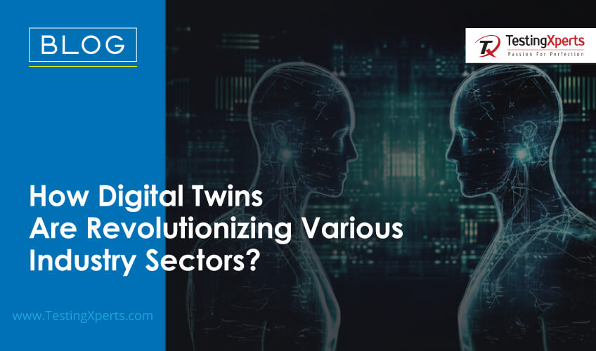How Digital Twins Are Revolutionizing Various Industry Sectors? - prodSens.live