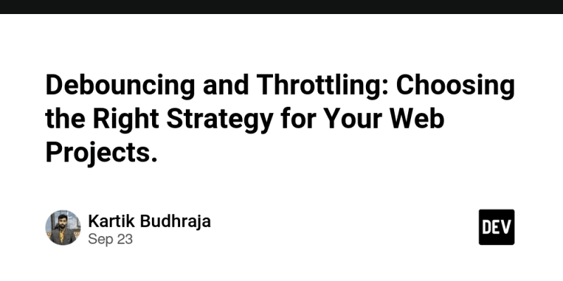 Debouncing and Throttling: Choosing the Right Strategy for Your Web Projects. - prodSens.live