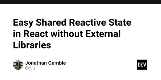 Easy Shared Reactive State In React Without External Libraries