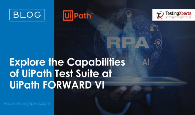 Explore the Capabilities of UiPath Test Suite at UiPath FORWARD VI ...