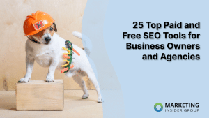 25 Top Paid and Free SEO Tools for Business Owners and Agencies ...