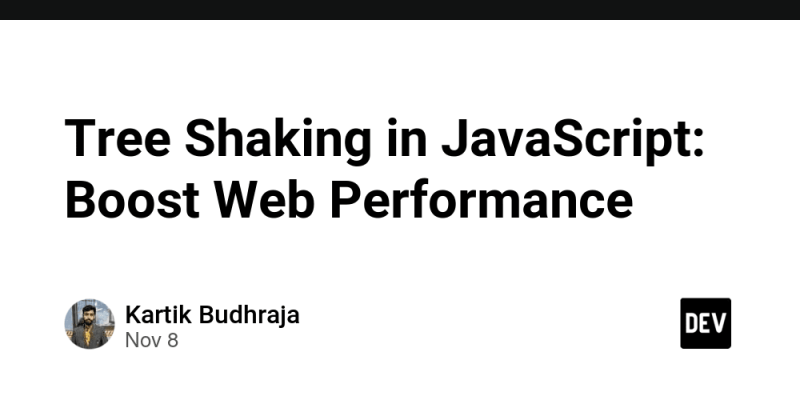 Tree Shaking in JavaScript: Boost Web Performance - prodSens.live