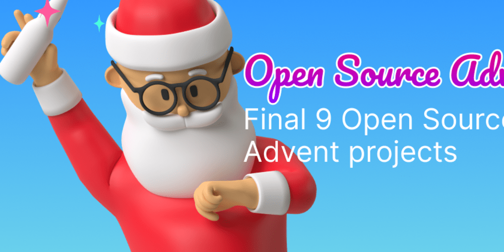 Open Source Advent Fun Wraps Up! - prodSens.live