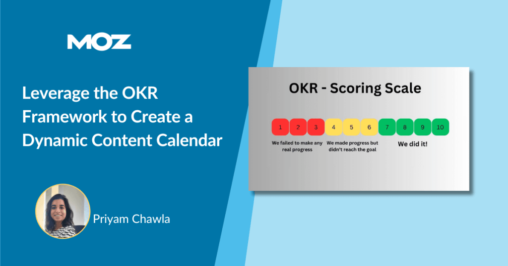 Leverage the OKR Framework to Create a Dynamic Content Calendar in 2024 - ProdSens.live