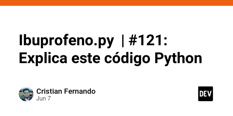 Ibuprofeno.py💊| #121: Explica este código Python - prodSens.live