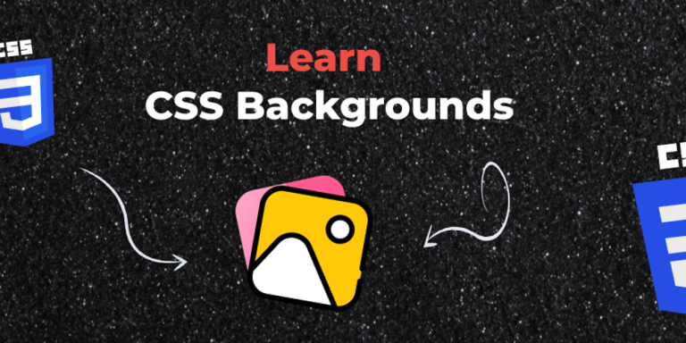 Everything You Need to Know About CSS Backgrounds - prodSens.live