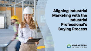 Aligning Industrial Marketing with the Industrial Professional’s Buying ...