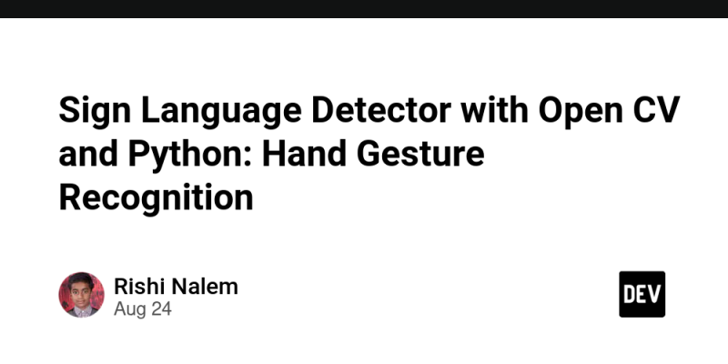 Sign Language Detector with Open CV and Python: Hand Gesture Recognition - prodSens.live