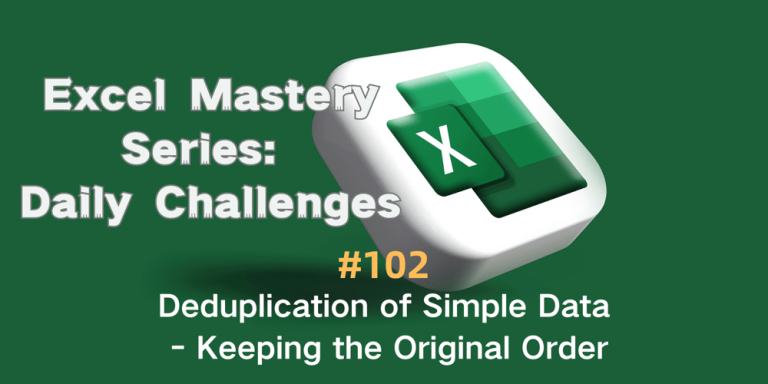 #102 — Deduplication of Simple Data — Keeping the Original Order ...