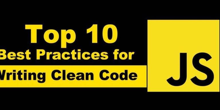 Writing Clean and Efficient JavaScript: 10 Best Practices Every Developer Should Know - prodSens ...