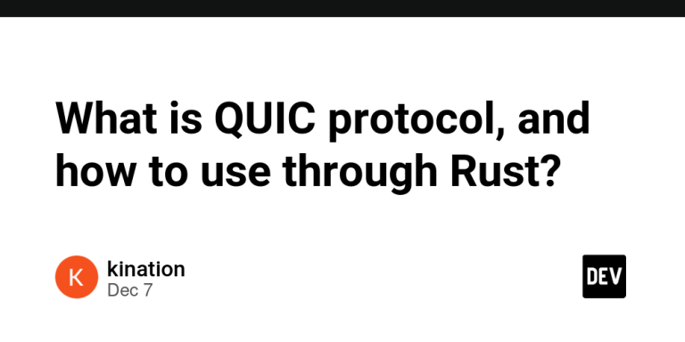 What is QUIC protocol, and how to use through Rust? - prodSens.live