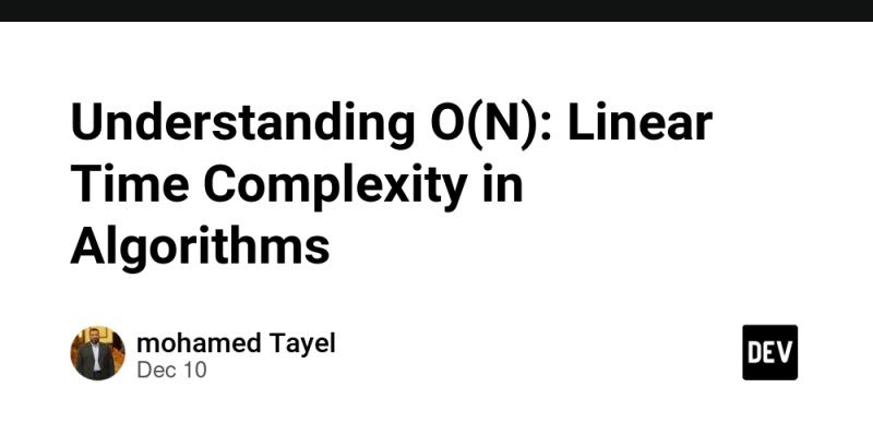 Understanding O(N): Linear Time Complexity in Algorithms - prodSens.live