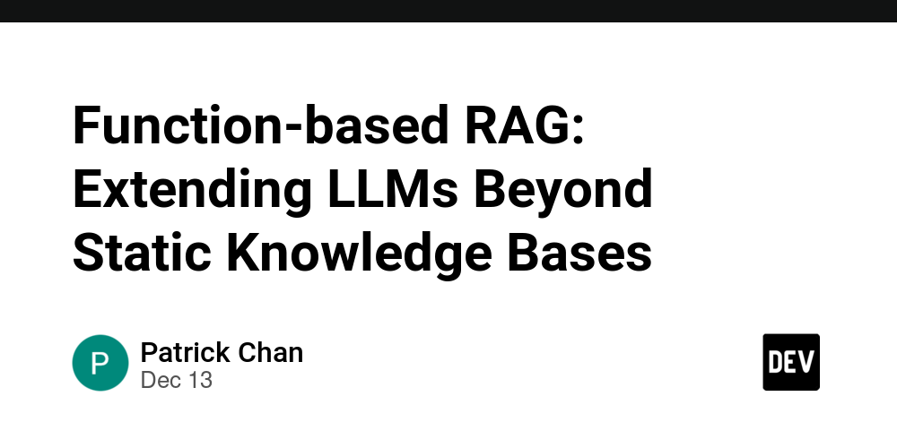 Function-based RAG: Extending LLMs Beyond Static Knowledge Bases ...