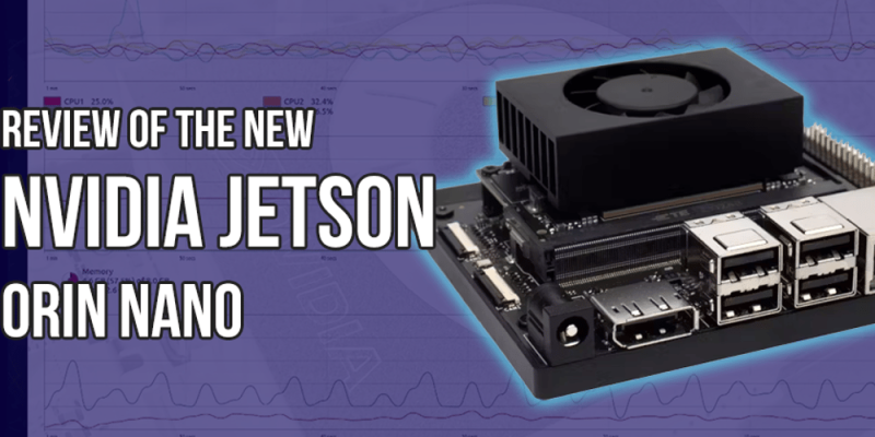 Review: The New NVIDIA Jetson Orin Nano - prodSens.live