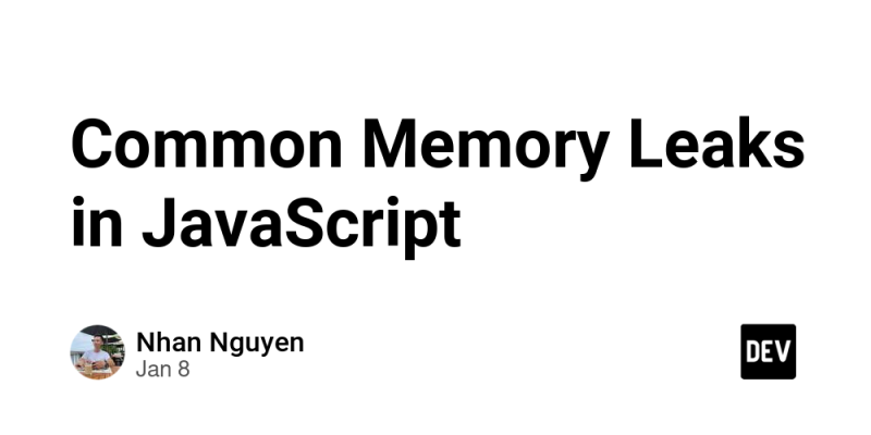 Common Memory Leaks In Javascript