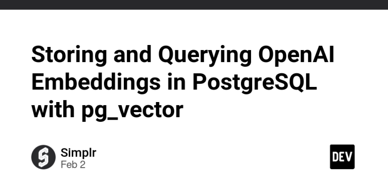 Storing and Querying OpenAI Embeddings in PostgreSQL with pg_vector ...