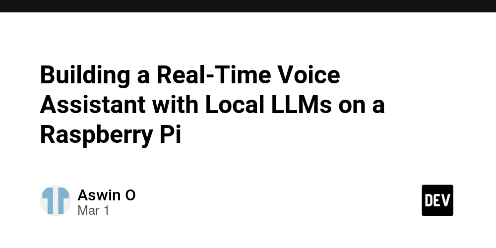Building a Real-Time Voice Assistant with Local LLMs on a Raspberry Pi - prodSens.live