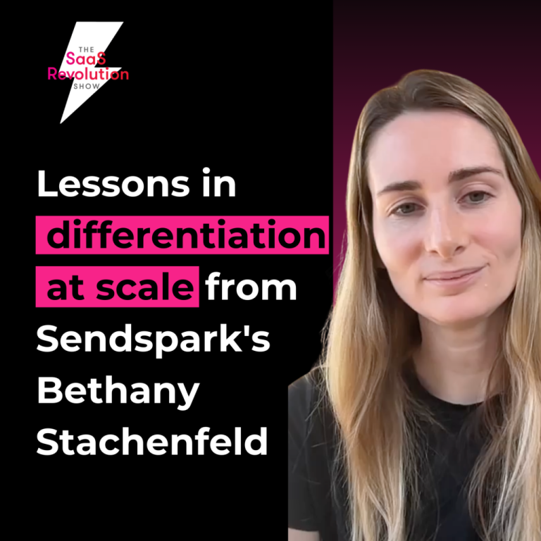 Lessons in differentiation at scale from Sendspark’s Bethany ...