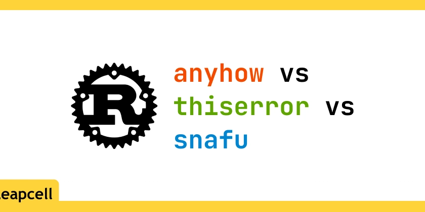 Rust Error Handling Compared: anyhow vs thiserror vs snafu - prodSens.live