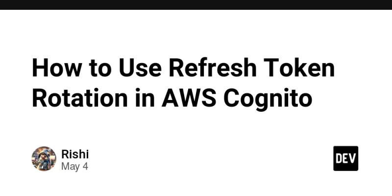 How to Use Refresh Token Rotation in AWS Cognito - prodSens.live