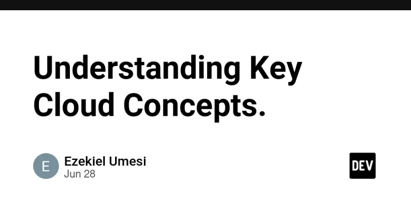 Understanding Key Cloud Concepts. - prodSens.live