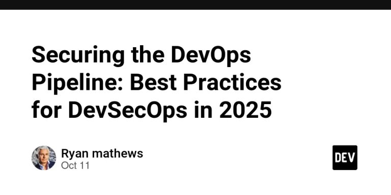 Securing the DevOps Pipeline: Best Practices for DevSecOps in 2025 ...
