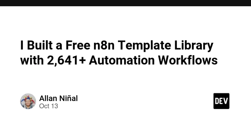 I Built a Free n8n Template Library with 2,641+ Automation Workflows 🚀 - prodSens.live